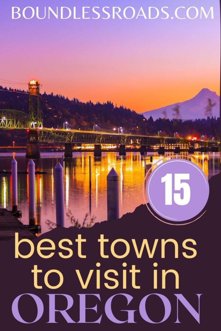 The 15 Best Small Towns in Oregon to visit in 2021