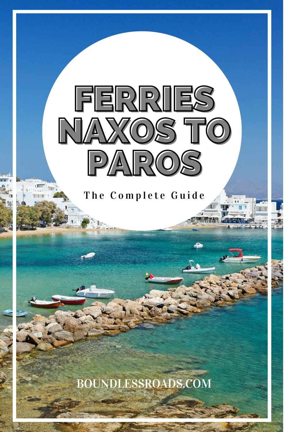 Ferries Naxos to Paros: The Complete Guide